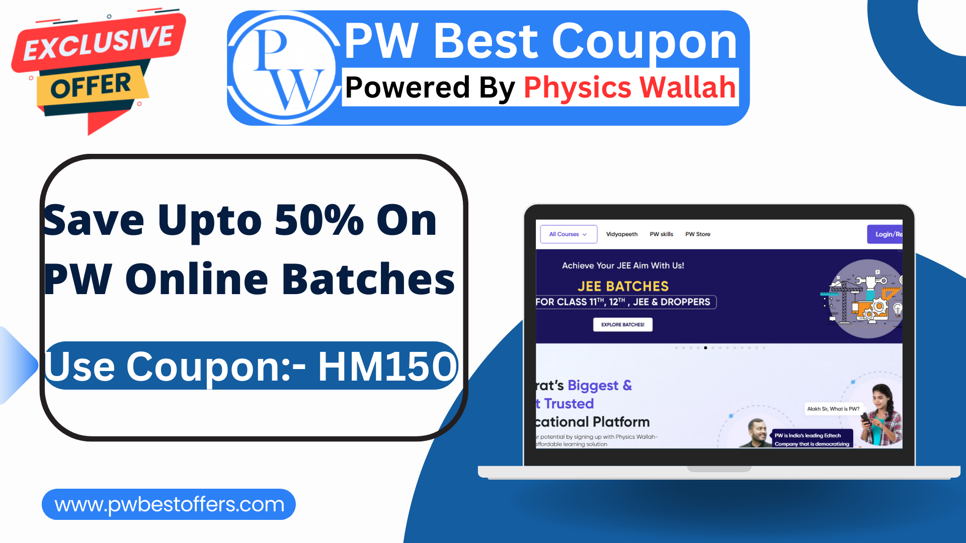 PW Best Offers - Get Maximum Discount On PW Batches.